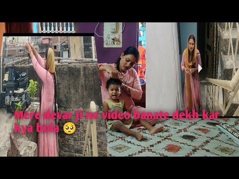 Mere devar ji ne video banate dekh kar kya bola 🥺#वीडियो #viral - YouTube