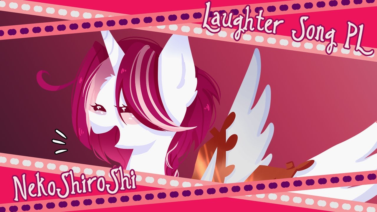 My Little Pony - Laughter Song - NekoShiroShi [cover PL] - YouTube