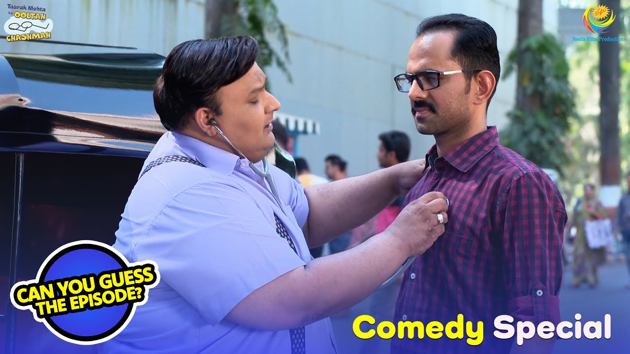 Guess The Episode! | Hathi ne kiya beech sadak pe Ilaaj! | Taarak Mehta ...