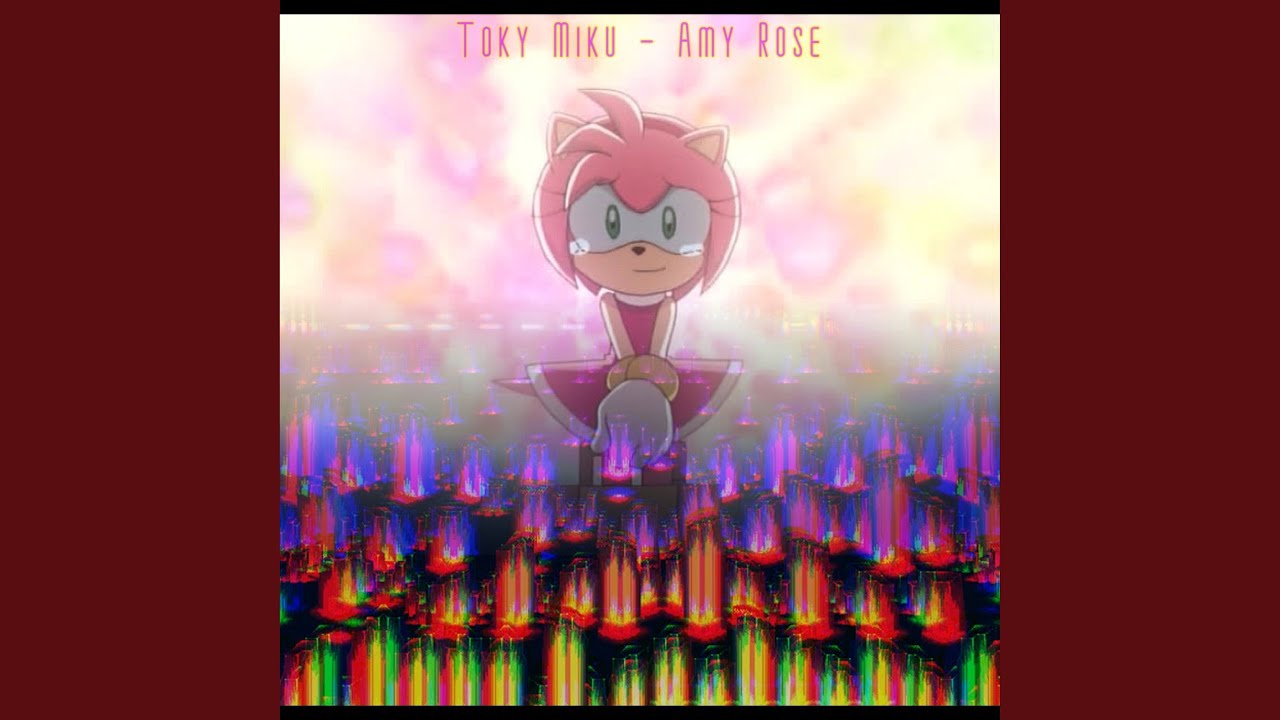 Amy Rose - YouTube