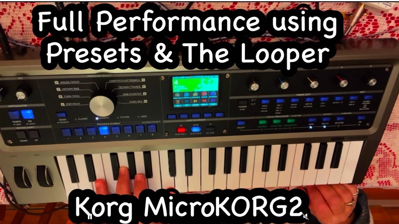 Korg MicroKORG2 Using the Looper with Presents for a Full Performance ...