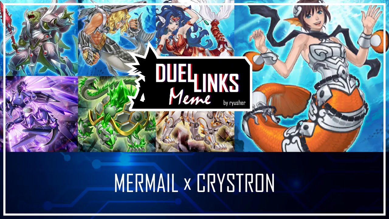 MERMAIL x CRYSTRON - The Water Synchro Deck [Yu-Gi-Oh! Duel Links ...