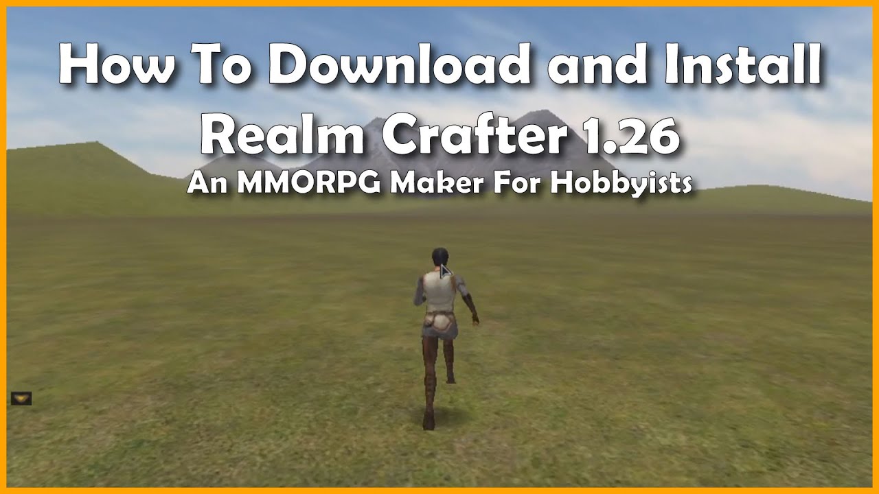 how to download and install realm crafter 1.26 mmorpg maker for ...