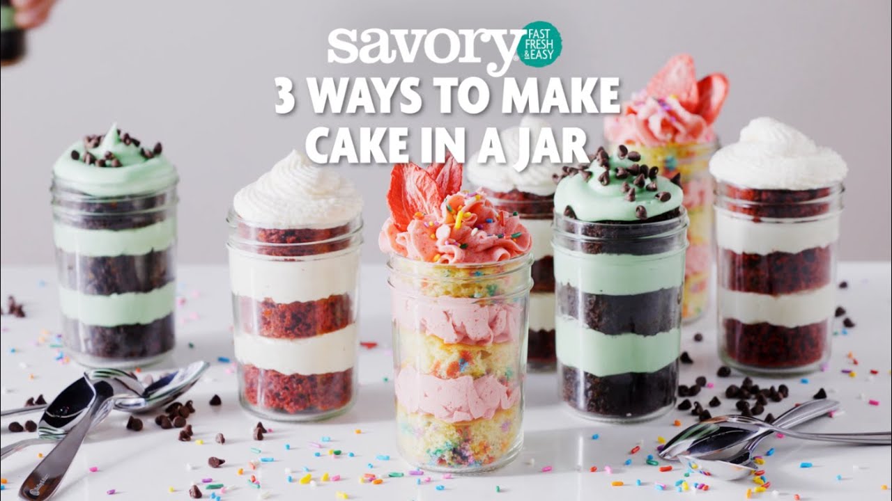 3 Ways With Cake In Jars | SavoryOnline - YouTube