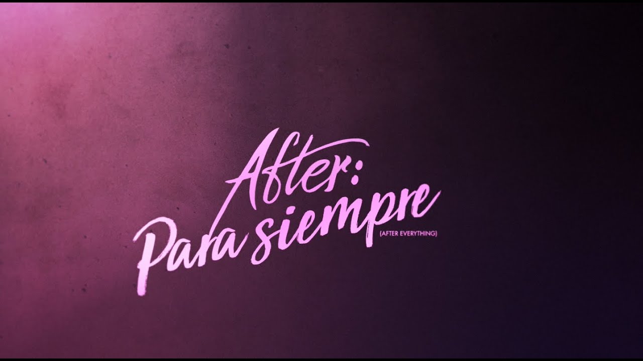 AFTER PARA SIEMPRE | RESUMEN DE SAGA - YouTube