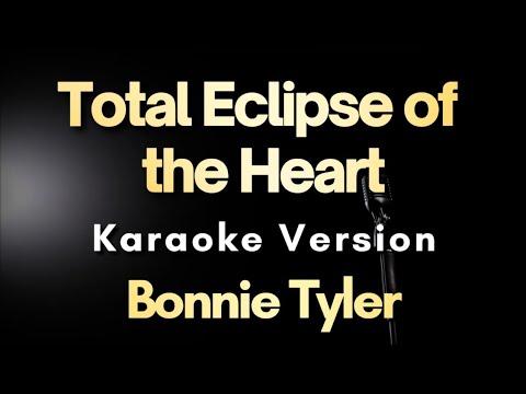 Total Eclipse of the Heart - Bonnie Tyler | Karaoke Version