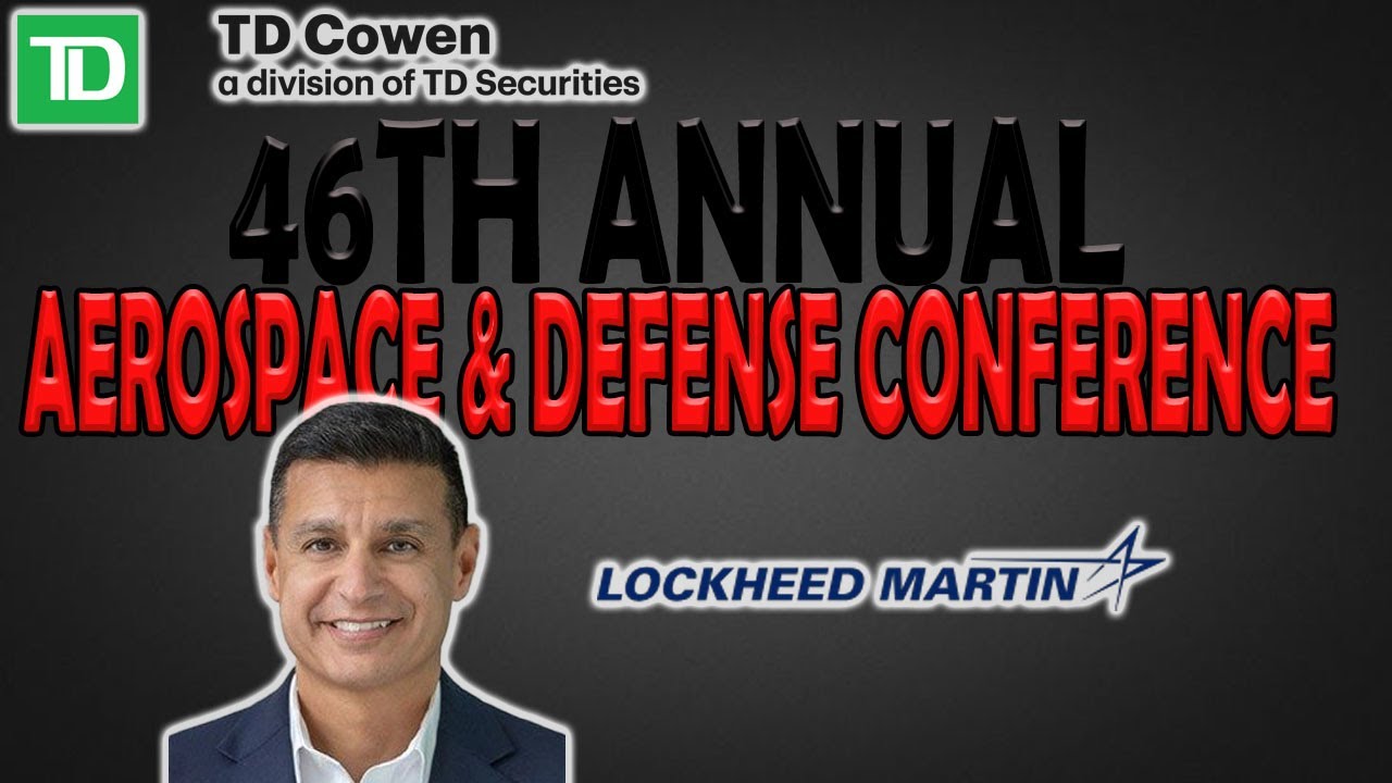 LMT CFO Speaks at TD Cowen Conference 🔥 Lockheed Martin Stock Update ...