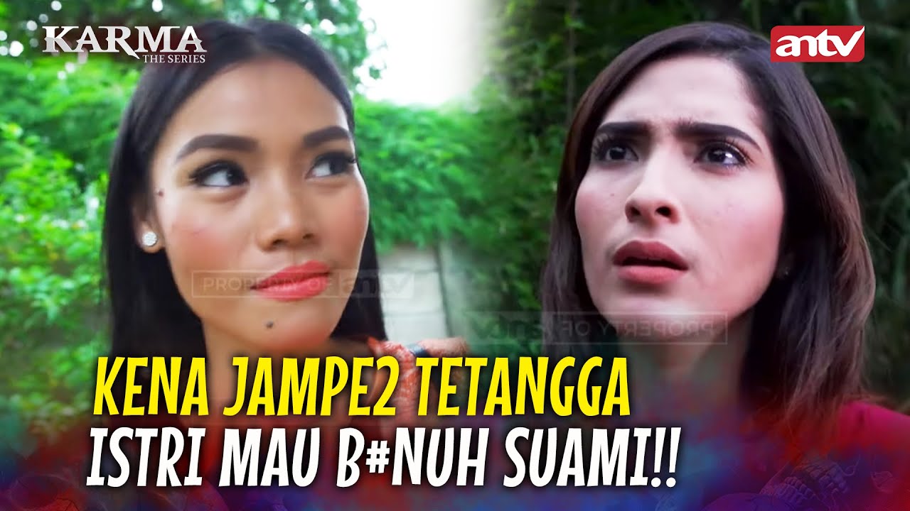 Jampe-jampe Tetangga Syirik Meresahkan I Karma The Series Malam Eps 133 ...