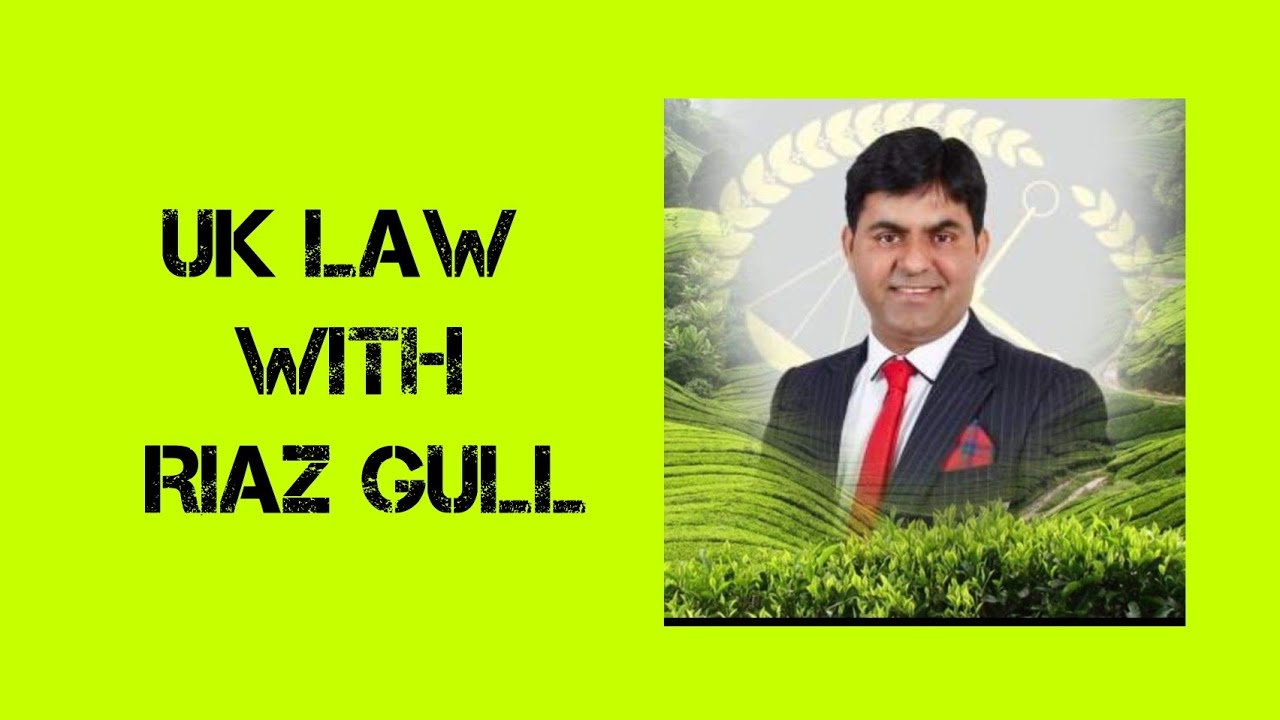 UK Law with Riaz Gull (12/10/2022)#law #solicitor #london #study # ...