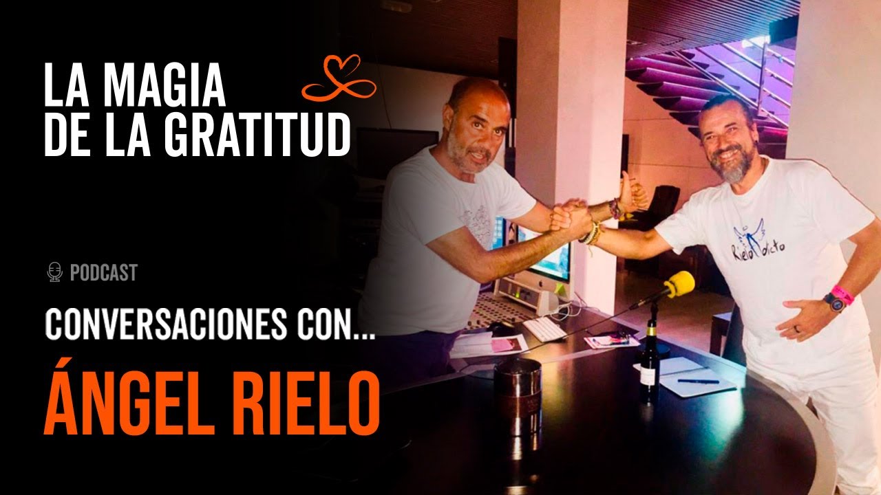 Ángel Rielo: Felicidad como opción de vida - YouTube