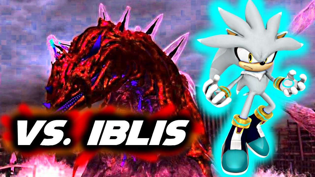 Silver VS Chaotic Iblis - Sonic Generations Mods - YouTube