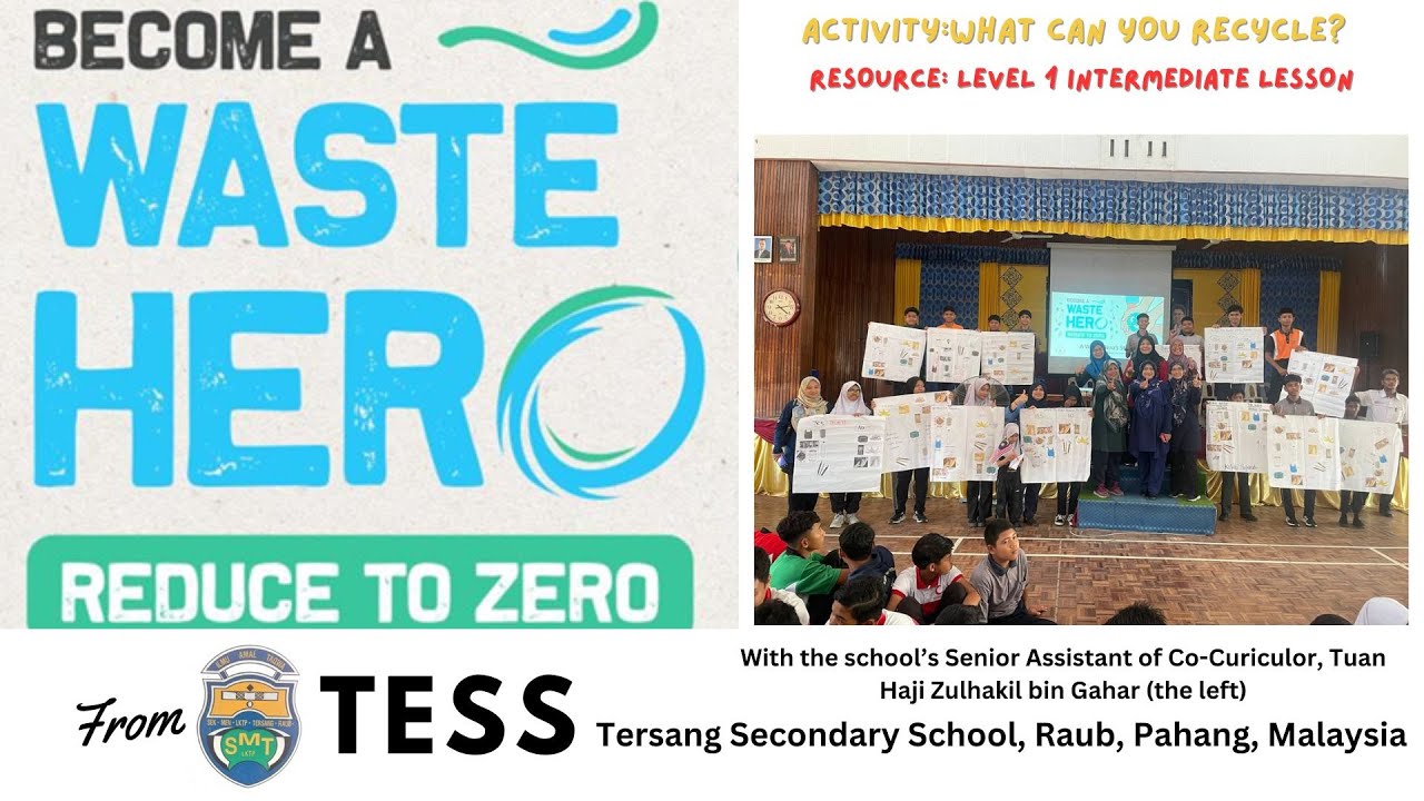 WASTE HERO: REDUCE TO ZERO FROM TESS, MALAYSIA - YouTube