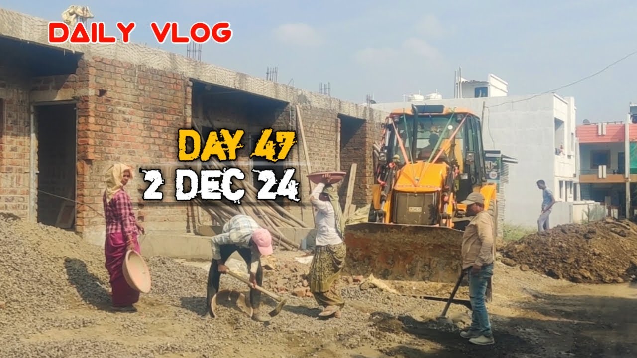 Bohot Bura Hogya - Sab Efforts Wasted 🤦🏻😰🤯 Daily Construction Vlog | Day 47 - 2 Dec 24 - YouTube