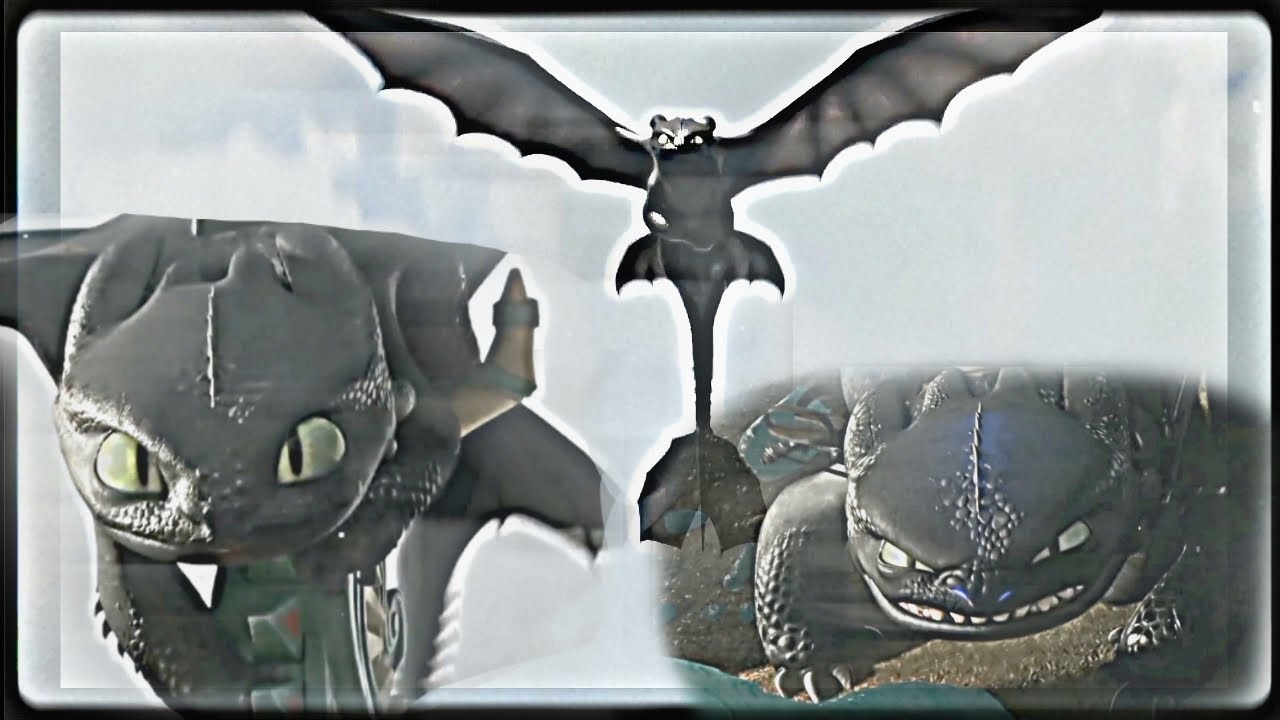 Toothless \\ edit \\ HTTYD - YouTube