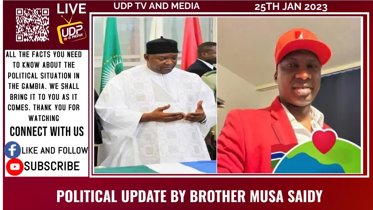 POLITICAL UPDATE BY BROTHER MUSA SAIDY - YouTube