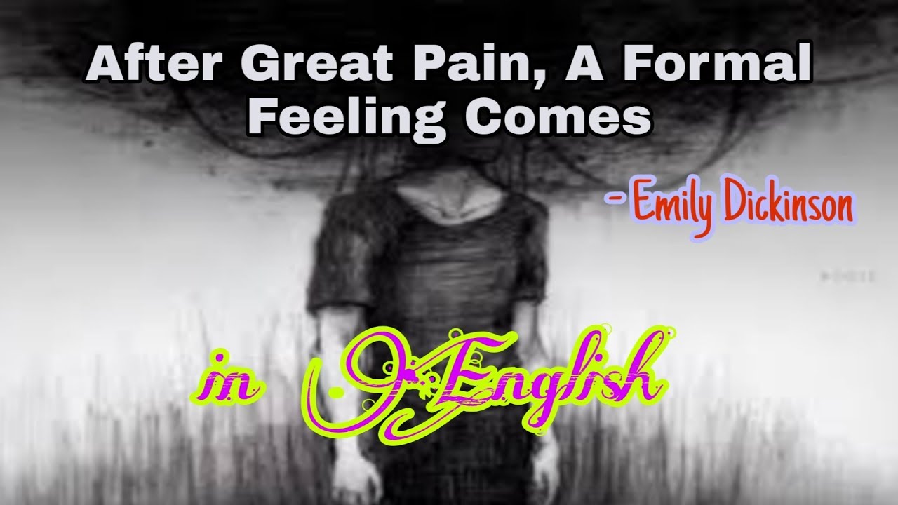 After Great Pain, A Formal Feeling Comes by Emily Dickinson in English ...