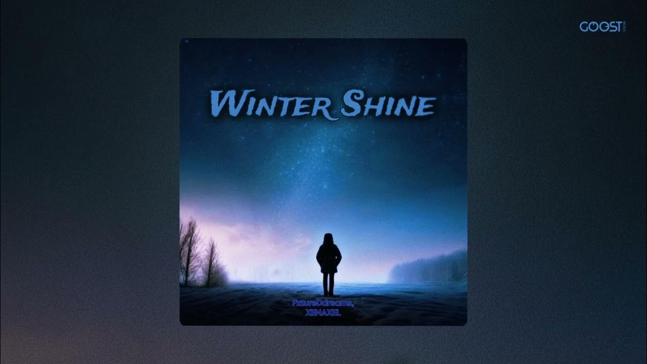 FxtureDdreams, XENAXEL - Winter Shine (Official Audio) - YouTube