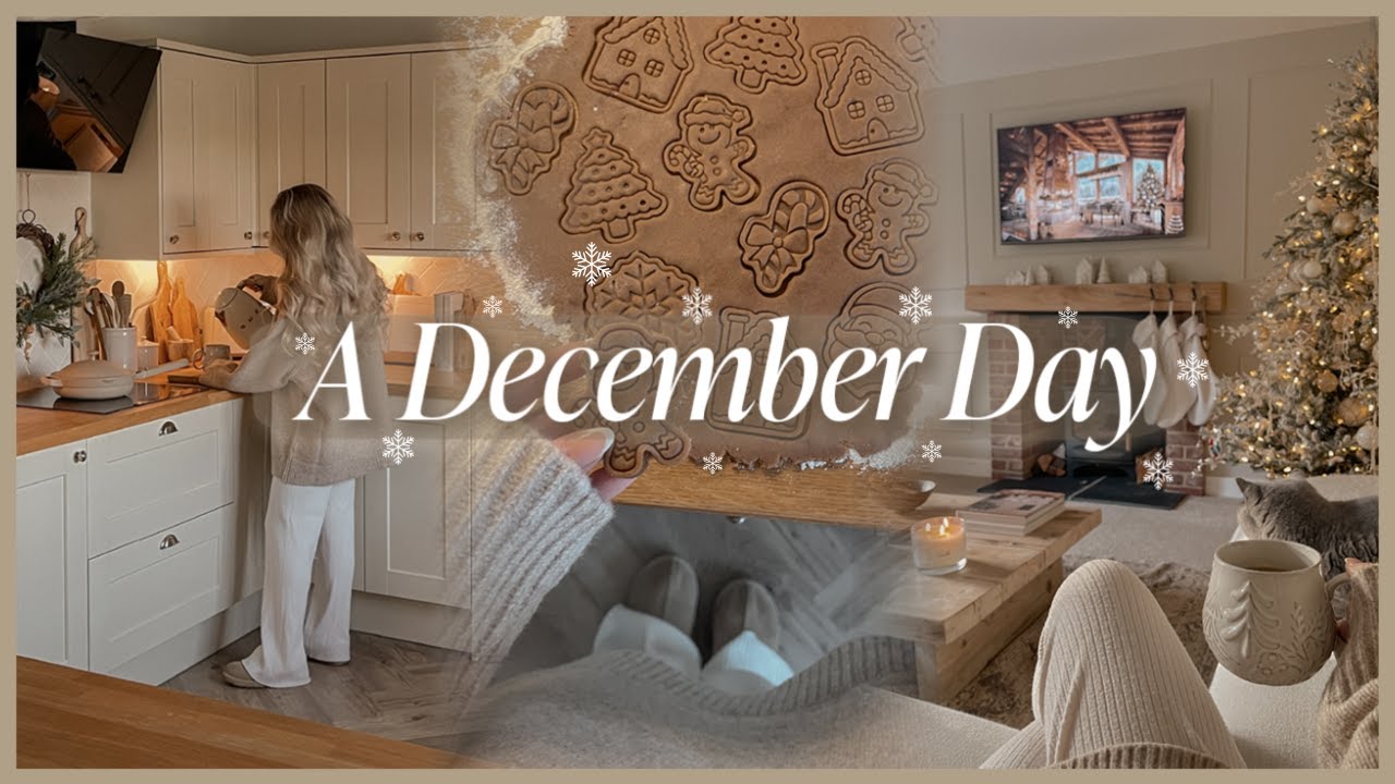 A DECEMBER DAY | baking gingerbread cookies, christmas activities & a ...