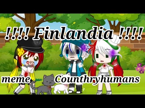 FINLANDIA!!! meme counthryhumans~ 🇩🇪🇫🇮🇮🇹~ - YouTube