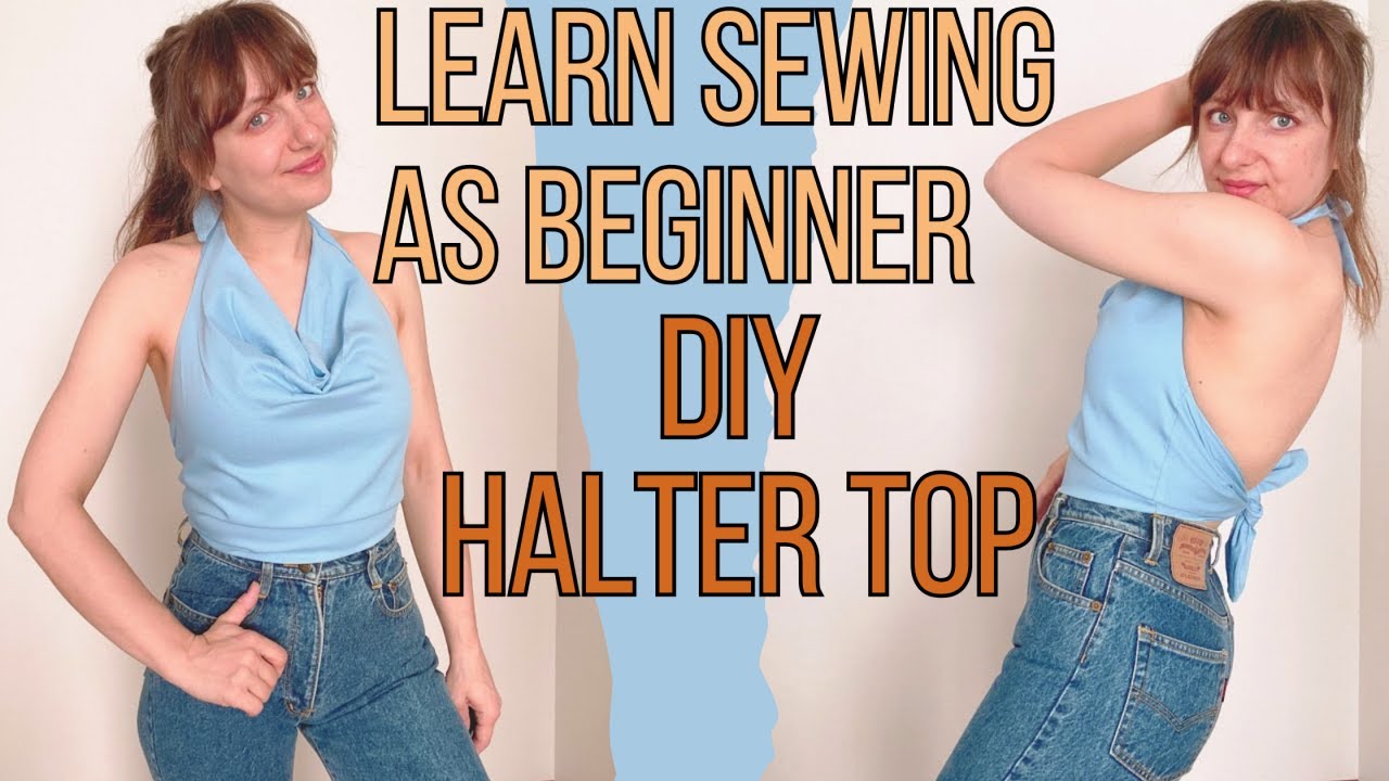 Euphoria Style Halter Top A Simple Sewing Tutorial for Beginners - YouTube