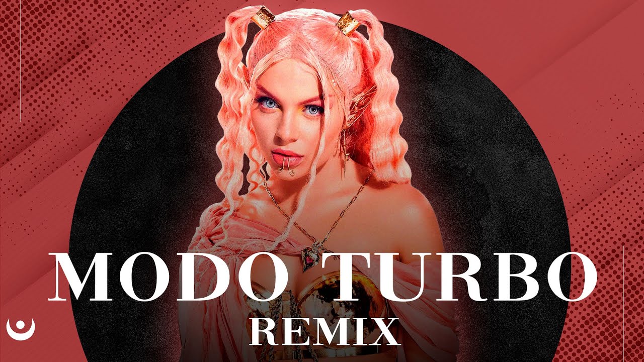 Luisa Sonza, Anitta & Pabllo Vittar - Modo Turbo (S4TAN Remix) - YouTube