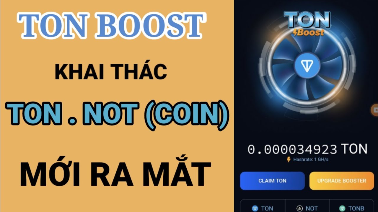 TON BOOST KHAI THÁC TON , NOT COIN MỚI RA MẮT | ANH TÚC CRYPTO - YouTube