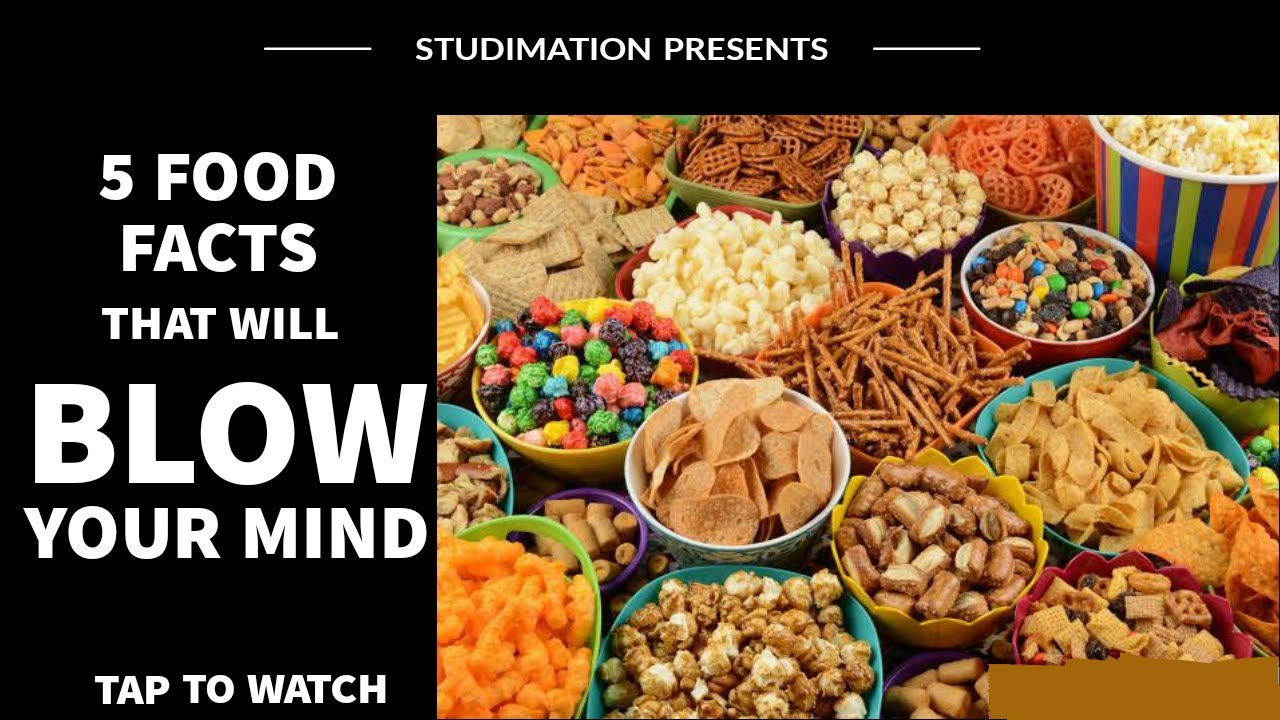 5 Food facts that will BLOW YOUR MIND - YouTube