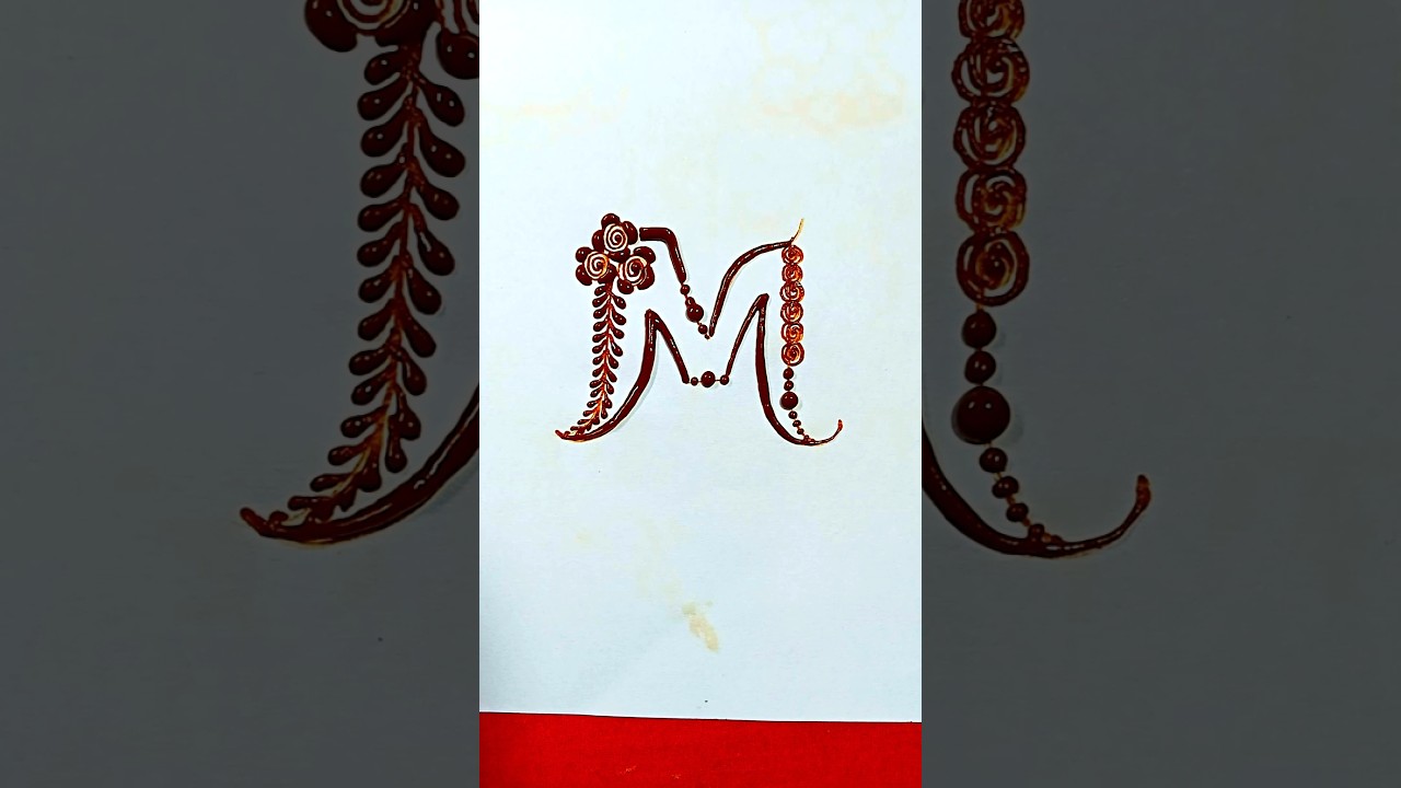 M Name Tattoo Design!! Mehndi Classes!! मेंहदी लगाना सीखे!! #shorts # ...
