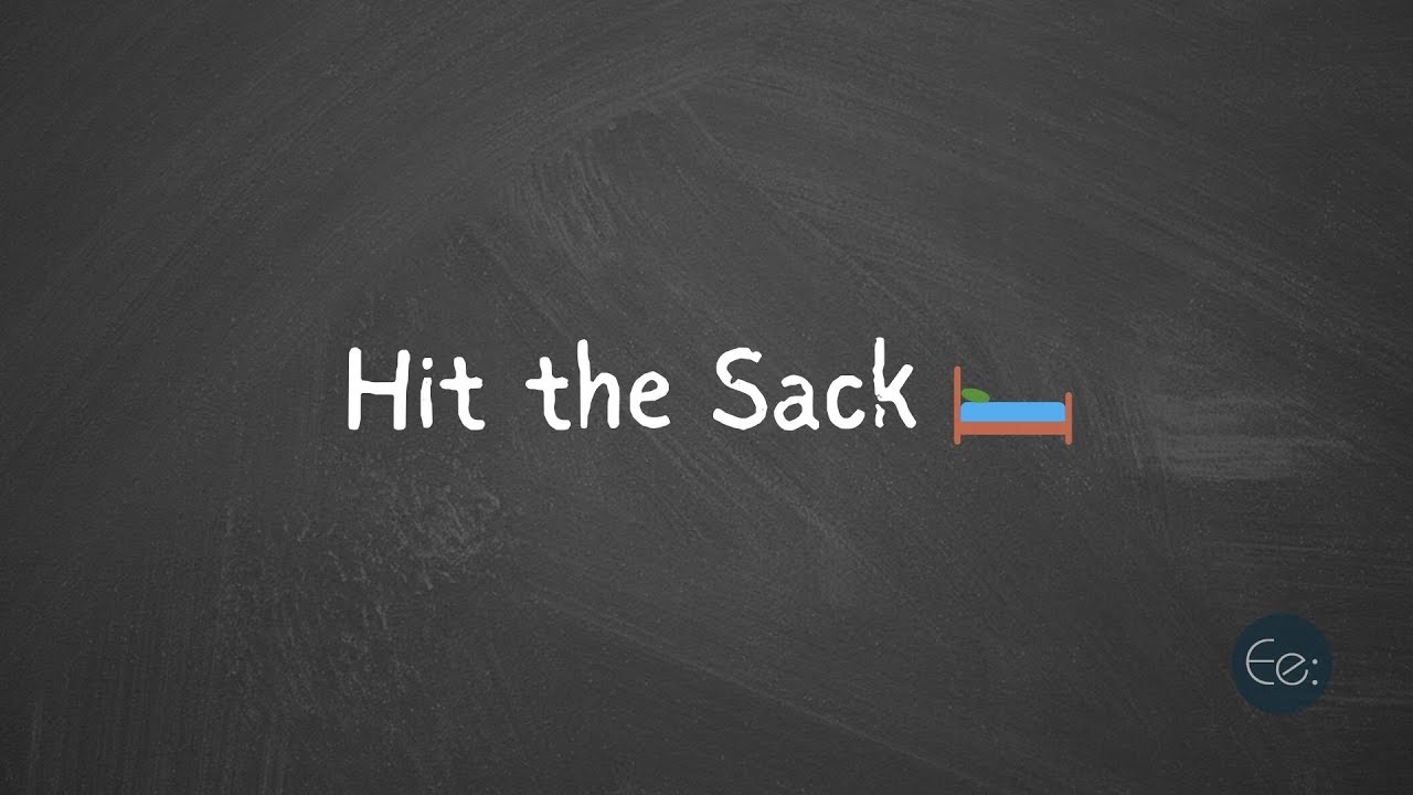 Hit the Sack 🛌 What Does It Mean? English Explained #phrases # ...