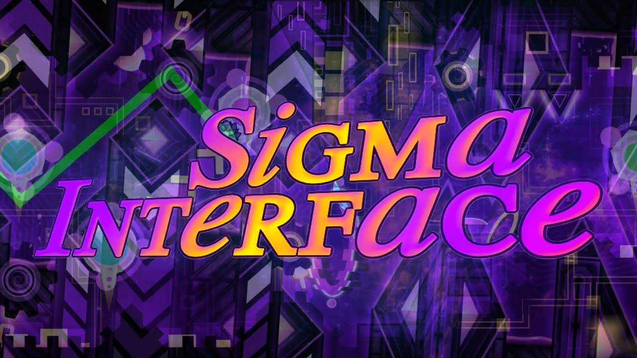 Sigma Interface 100% (Extreme Demon) | By Platnuu - YouTube