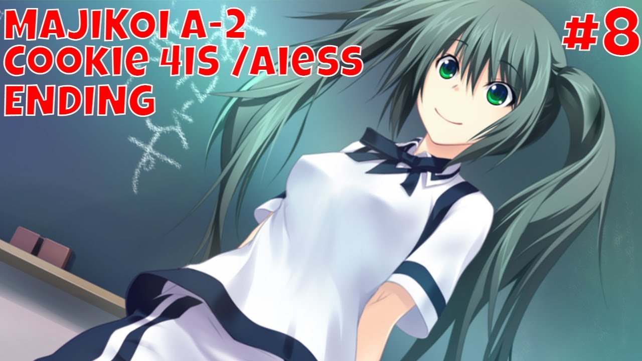 [Part 8] Aiess Ending (Cookie 4IS (Aiess) Route) - Majikoi A-2 - YouTube