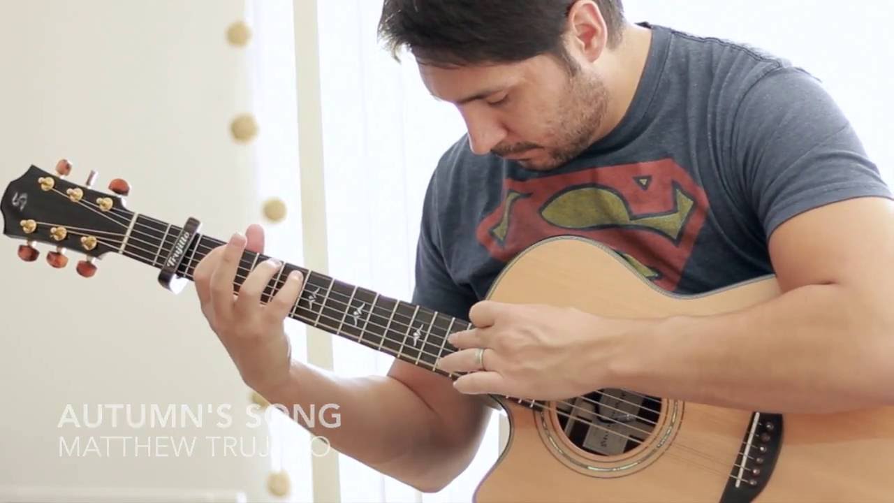 Autumn's song - Matthew Trujillo - YouTube