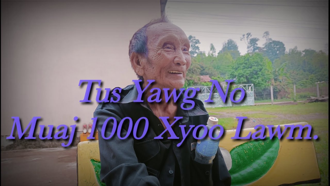 Yawg muaj 1000 xyoo lawm - YouTube