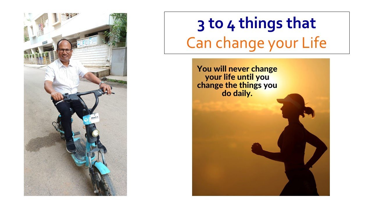 3 to 4 things that can change your Life - YouTube
