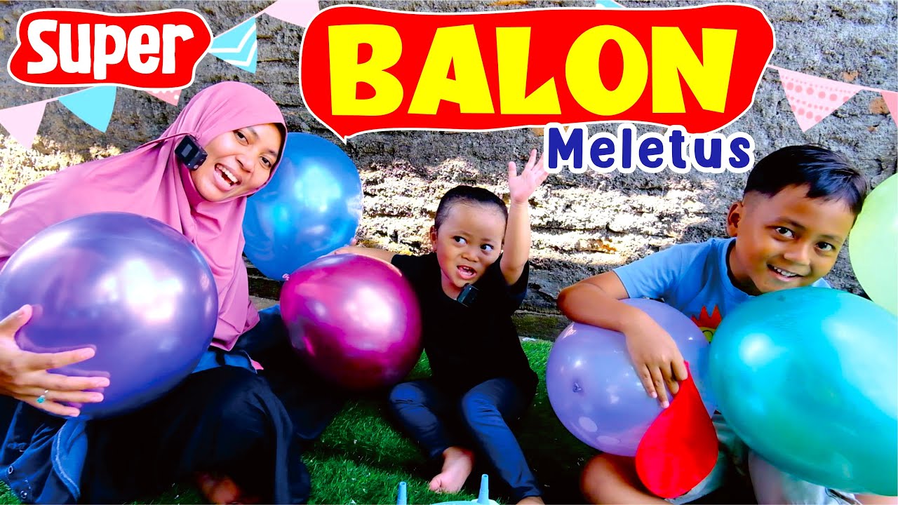 BALON BESAR MELETUS | BALONKU ADA LIMA | BALON WARNA WARNI | MENYANI ...