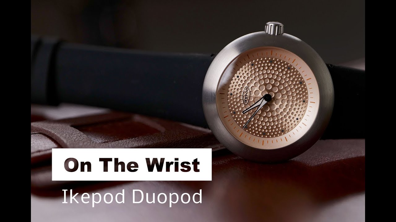 Ikepod Duopod On The Wrist - YouTube