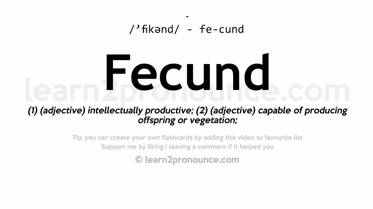 Pronunciation of Fecund | Definition of Fecund - YouTube