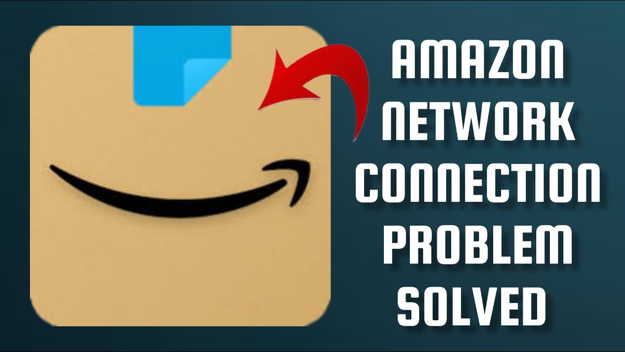 How To Solve Amazon App Network Connection(No Internet) Problem ...