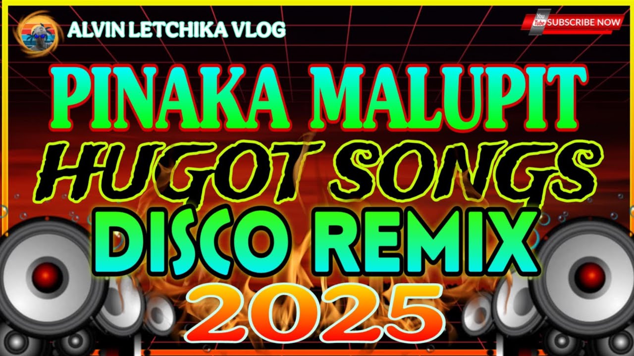 PINAKA MALUPIT HUGOT SONGS DISCO REMIX - YouTube