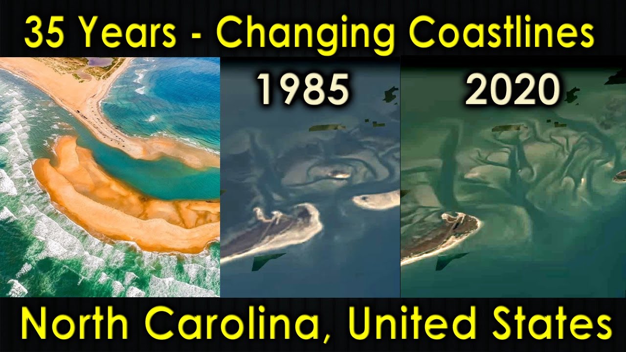 Changing Coastlines | North Carolina | Hatteras Inlet | United States ...