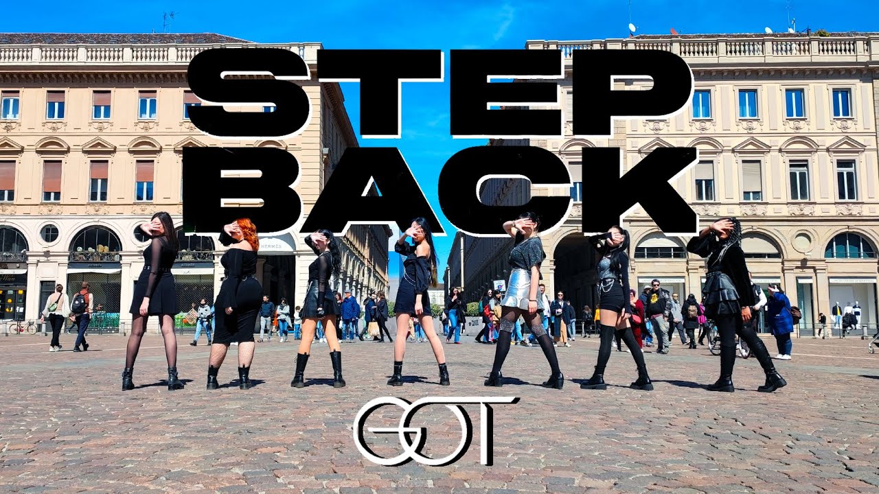 [KPOP IN PUBLIC ITALY] GOT THE BEAT - 'Step Back' Dance Cover by C-TK ...
