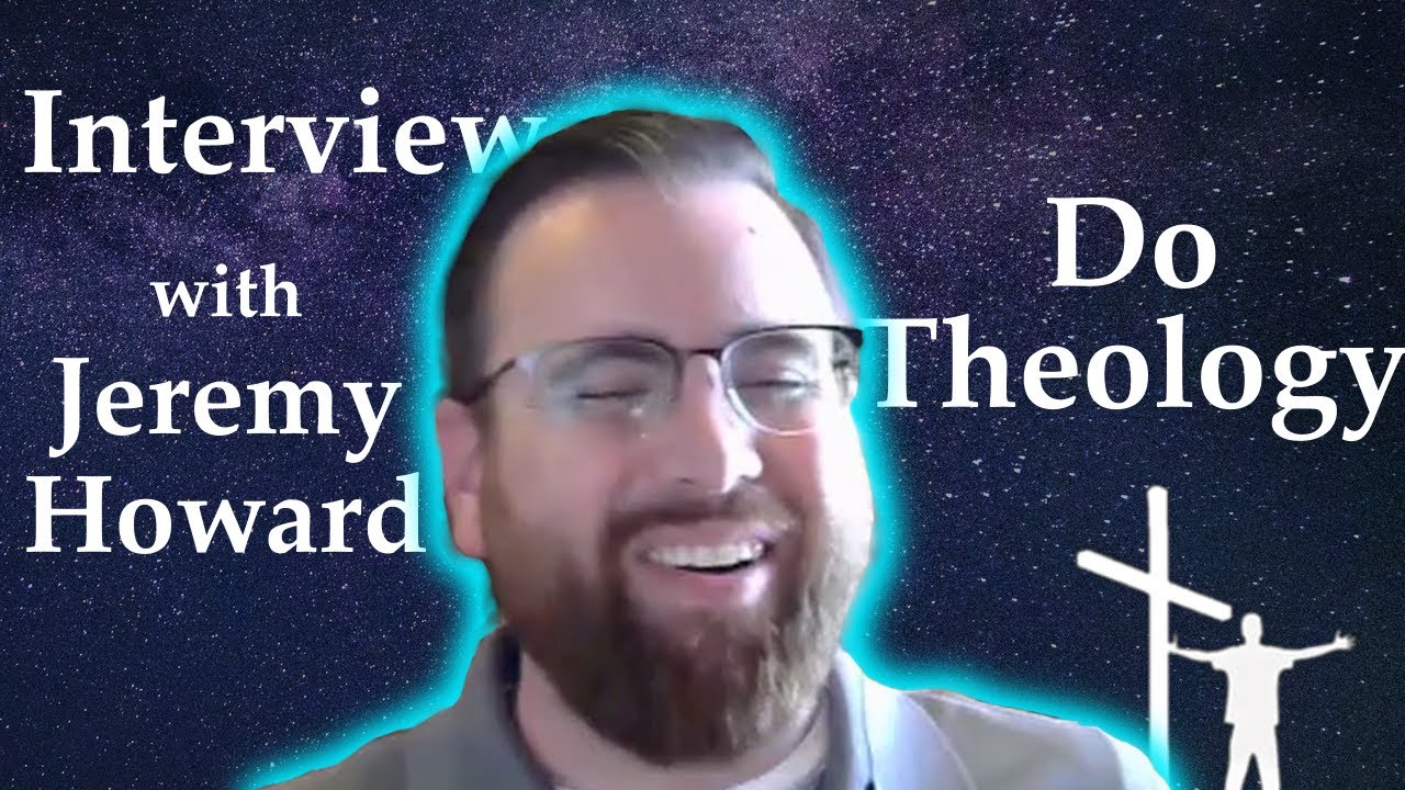 Understanding the Mormon Journey w/Jeremy Howard on "Do Theology," Pt 1 ...