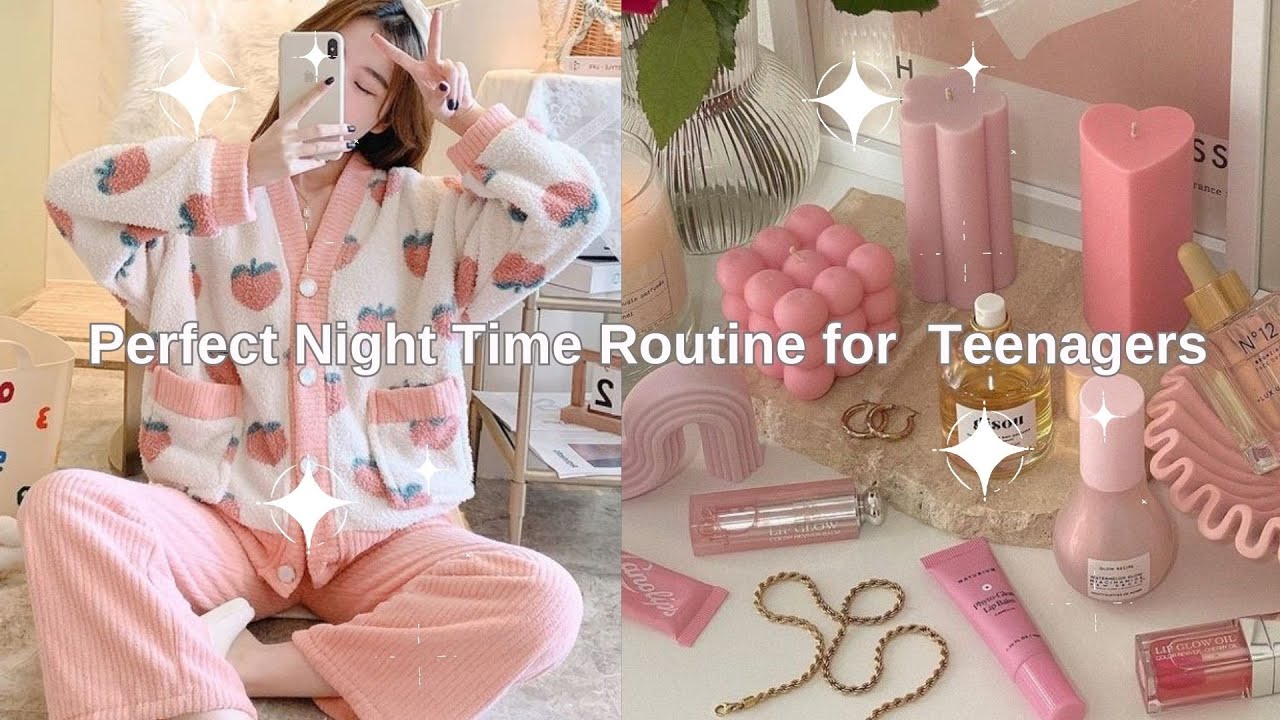 Night Time Routine for Teenagers - YouTube