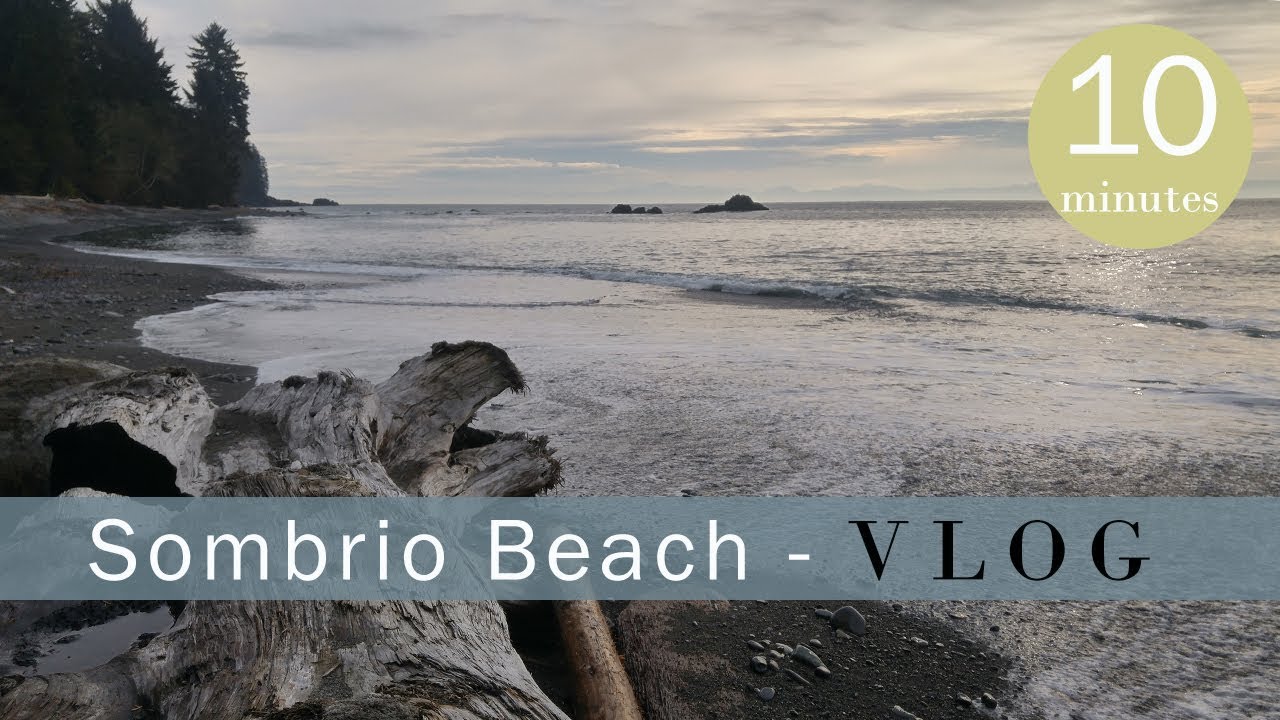 Sombrio Beach Vancouver Island Day Trip from Victoria BC - YouTube
