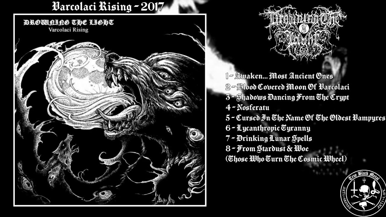 Drowning The Light - Varcolaci Rising (Full Album) - YouTube