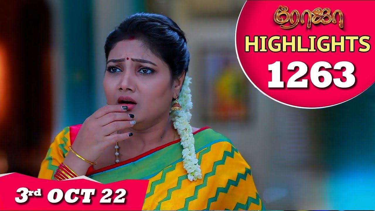 ROJA Serial | EP 1263 Highlights | 3rd Oct 2022 | Priyanka | Sibbu ...