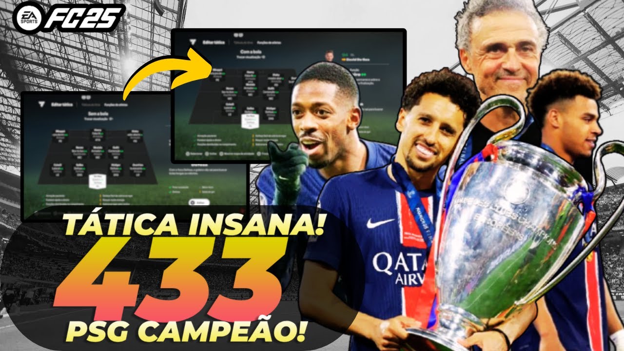 ESSA 433 INSANA DO PSG CAMPEÃO VAI TE GARANTIR VITÓRIAS NO EAFC 25 ...