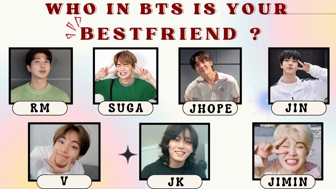 Which BTS Member is Your BESTFRIEND ?? | FUN BTS QUIZ - YouTube