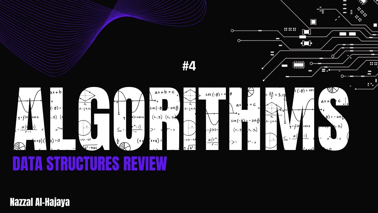 Algorithms (4) - Data Structures Review || الخوارزميات - الجزء الرابع ...
