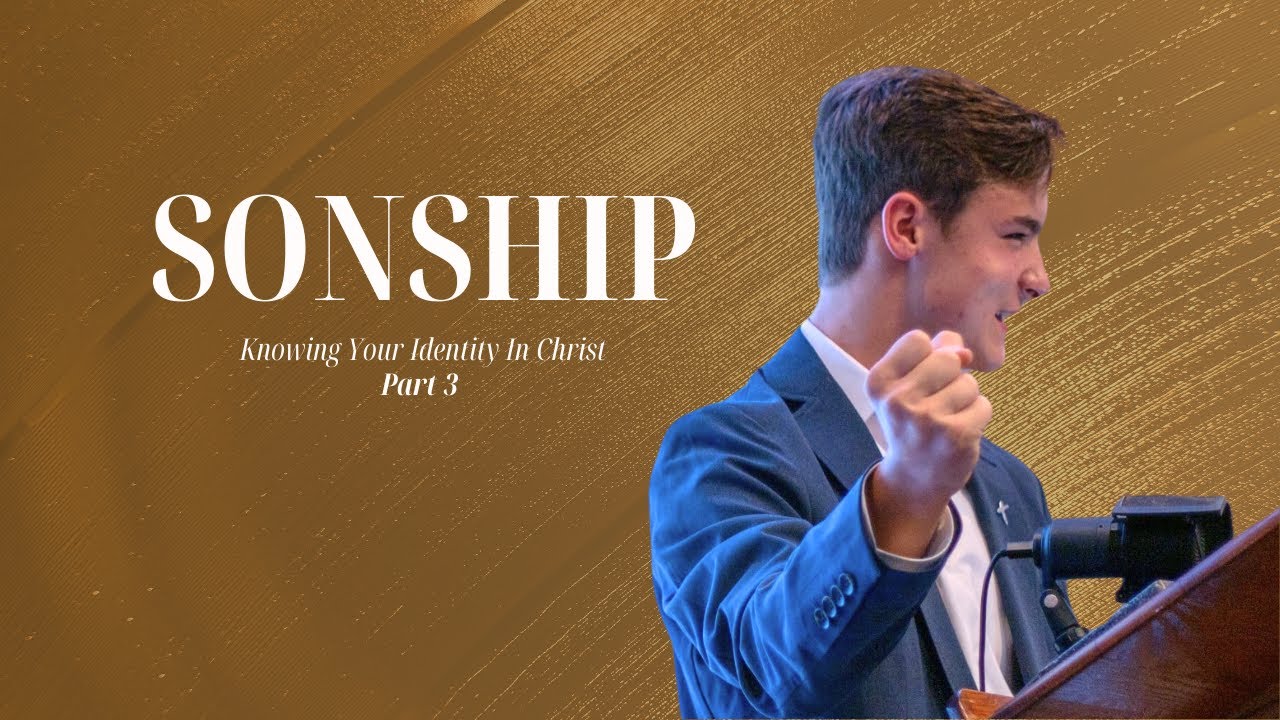Sonship | Knowing Your Identity in Christ • Part 3 - YouTube
